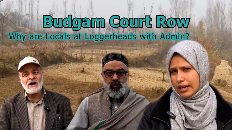 Video: Budgam Court Row: Why are Locals at Loggerheads with Admin ...
