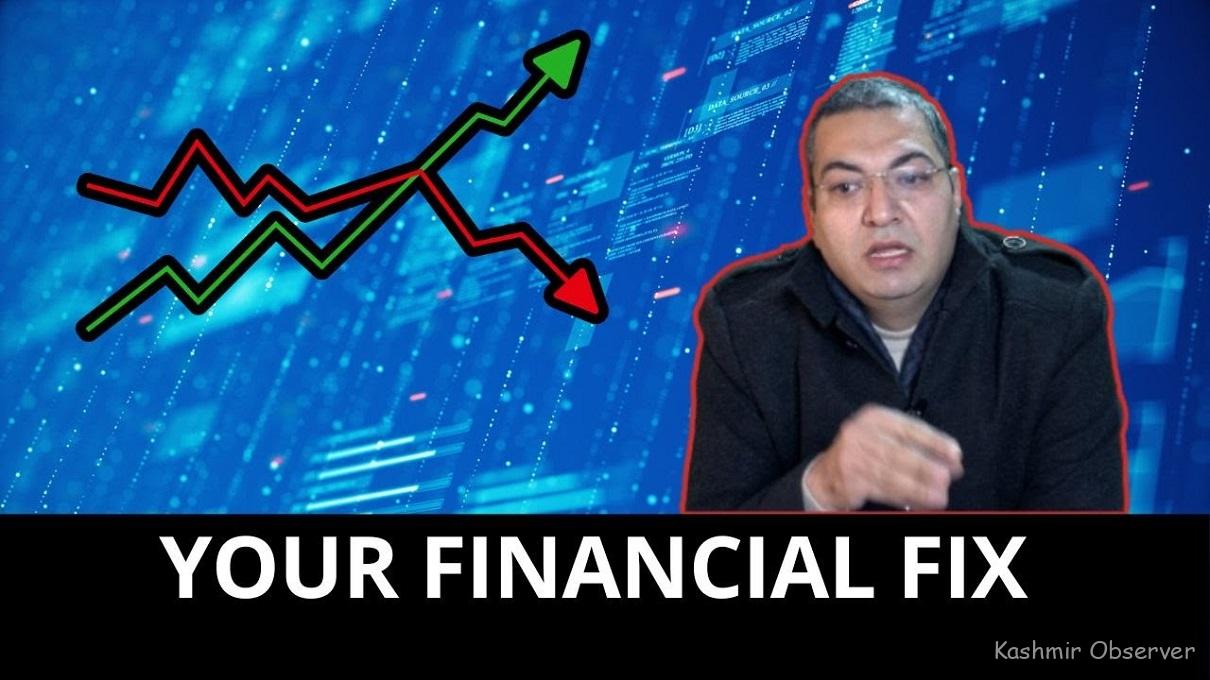 Video: Your Financial Fix – Kashmir Observer