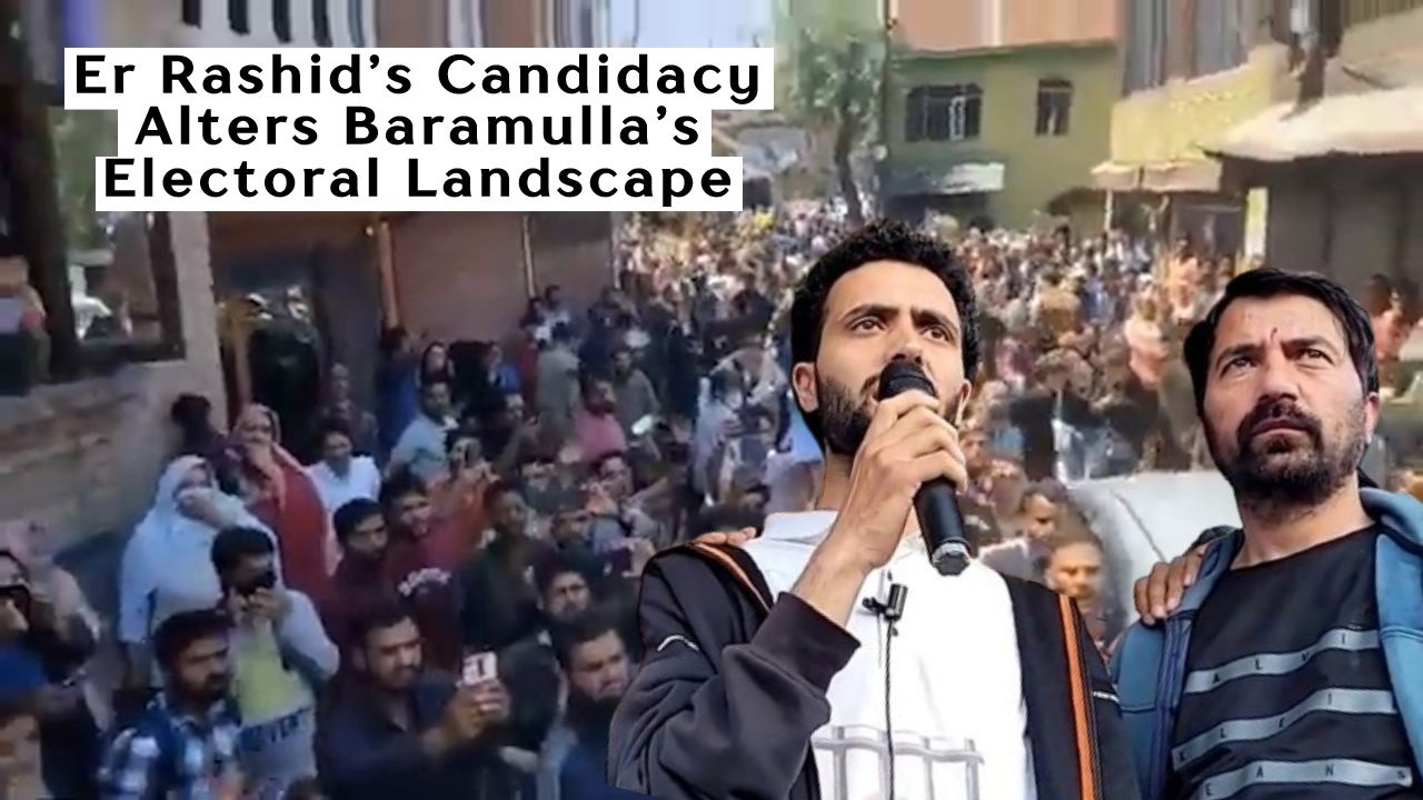 Video: Er Rashid’s Candidacy Alters Baramulla’s Electoral Landscape ...