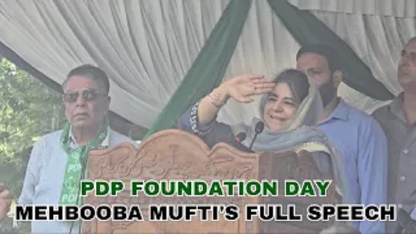 Video: Mehbooba Mufti’s Full Speech On PDP’s 26th Foundation Day – Kashmir Observer
